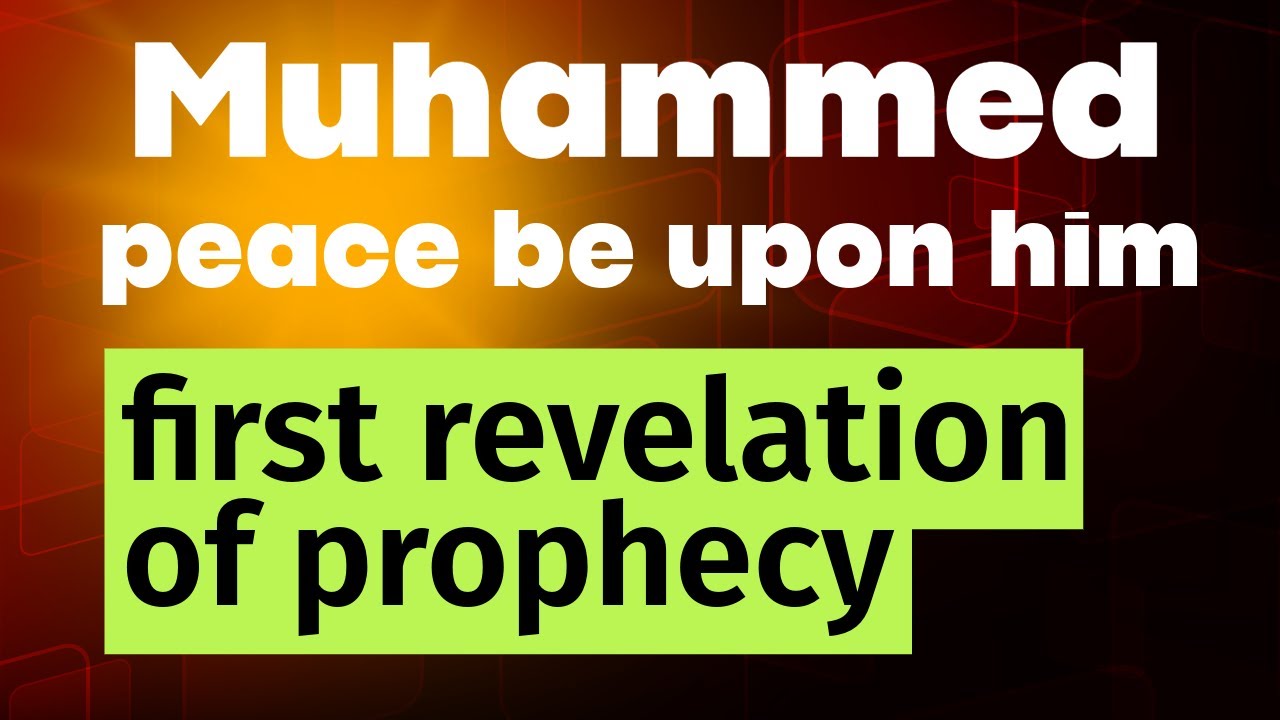 Prophet Muhammad PBUH! First revelation of Prophecy! - YouTube