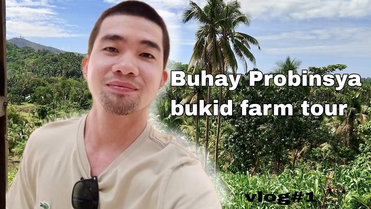 Bukid farm tour - YouTube