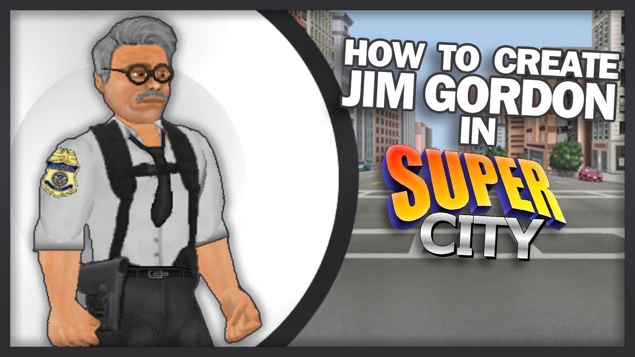 How to Create Jim Gordon (Batman: Arkham Knight) in Super City - YouTube