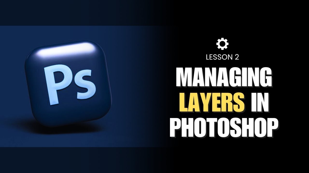 Learn to Organize & Manage Layers Like a Pro - YouTube