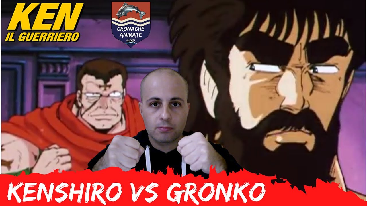 [Ken il Guerriero] ★ 111 - Ritorno di Fiamma | Kenshiro vs Gronko ...