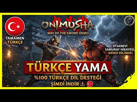 Onimusha Way of the Sword Türkçe Yama Kurulum Rehberi – Demo Oynayın!