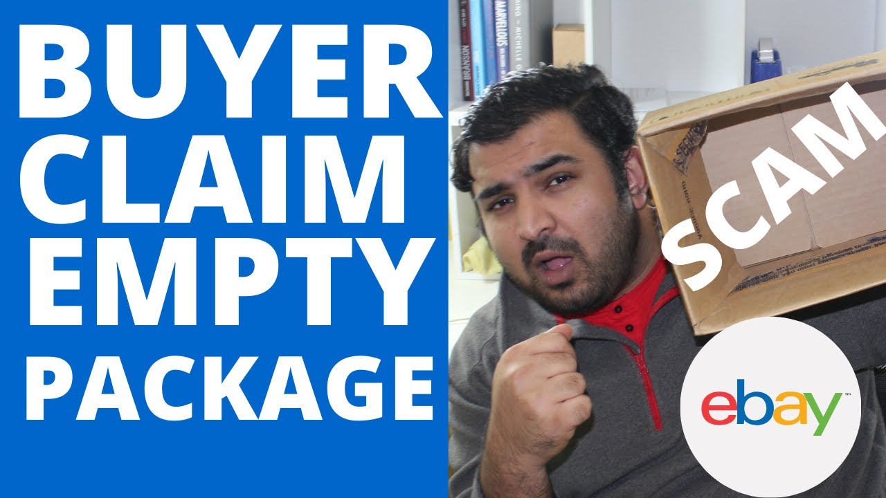 Ebay Buyer Claim They Received EMPTY PACKAGE Really 3 Tips To Deal