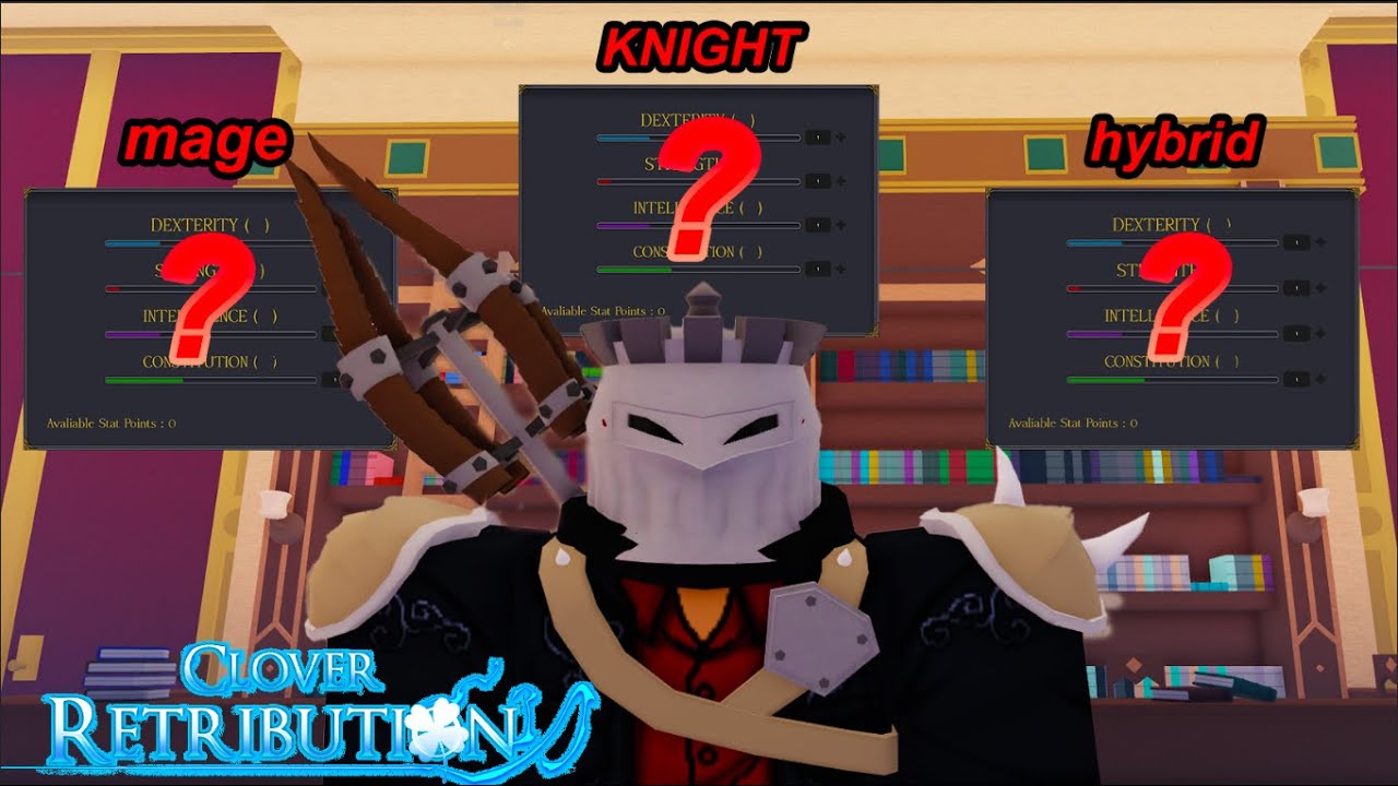 Clover retribution top 3 stats to use. - YouTube