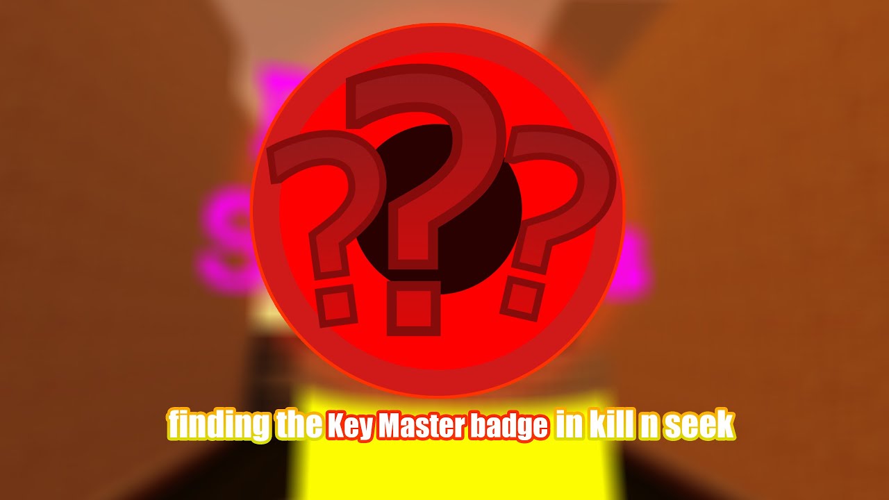 finding the Key Master badge in kill n seek - YouTube