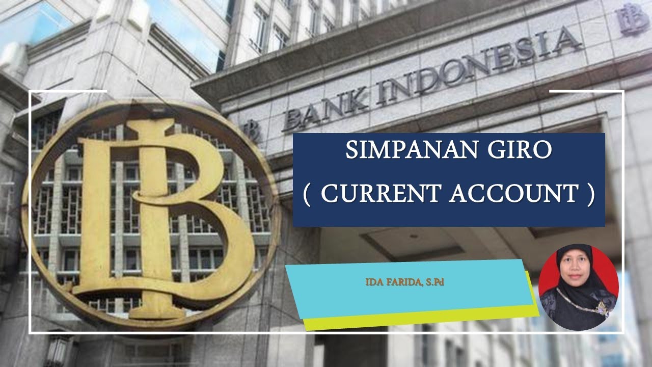 SIMPANAN GIRO ( CURRENT ACCOUNT ) - YouTube