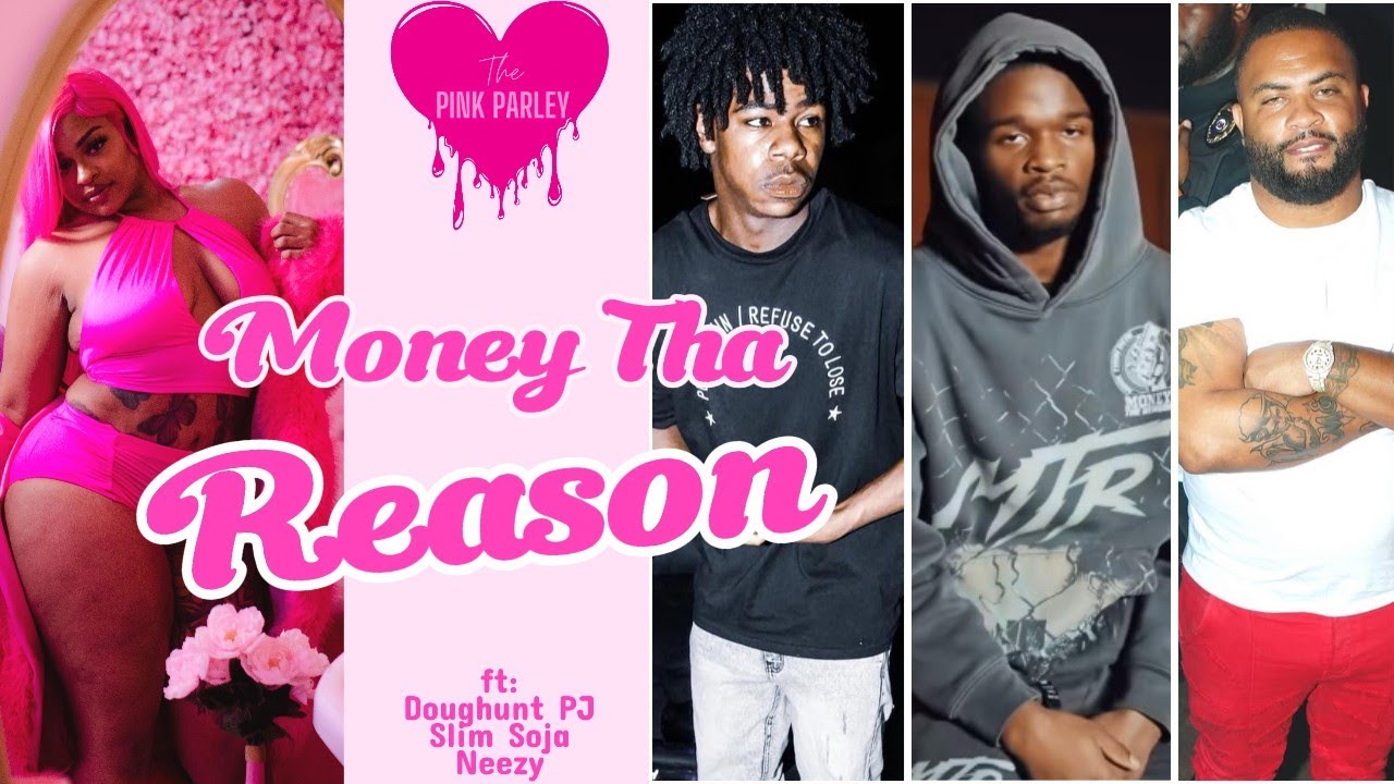 Money Tha Reason ft. Doughunt PJ, Slim Soja, & Neezy - YouTube