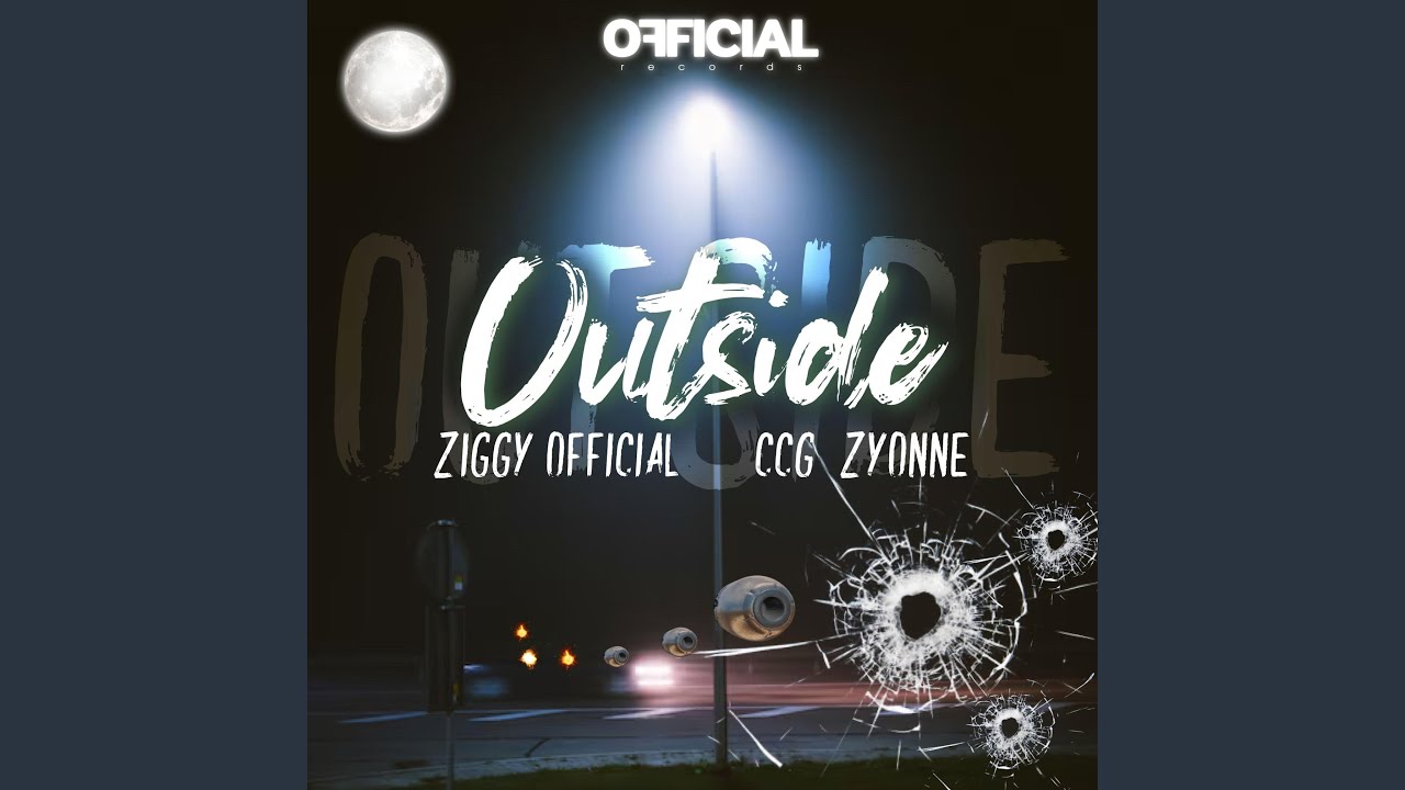 Outside (feat. Ziggy Official & CCG Zyonne) - YouTube