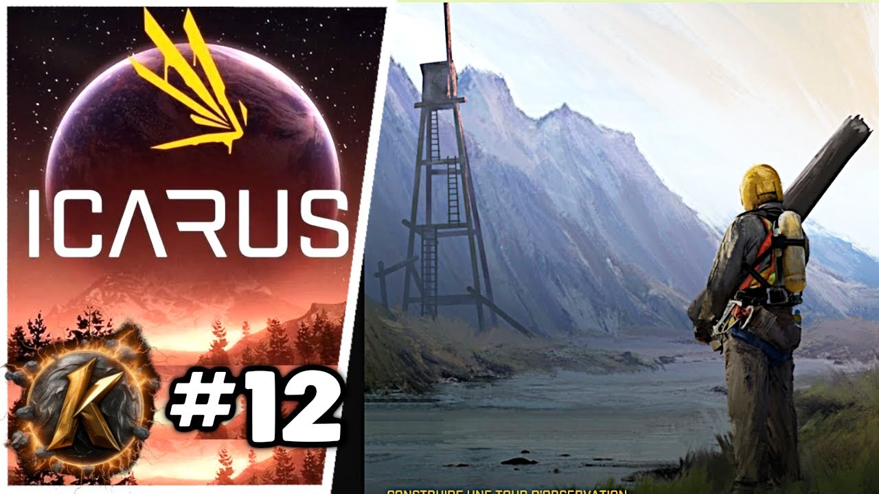 Icarus Styx Episode 12! Opéation: Culminance (Construire une tour d'observation!) #icarus # ...