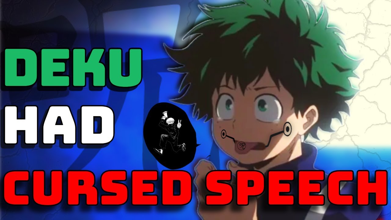 What if DEKU had CURSED SPEECH | Part 1 | - YouTube