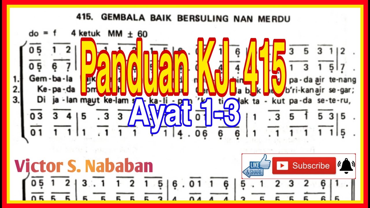 Panduan KJ 415 GEMBALA BAIK BERSULING NAN MERDU || Ayat 13 - YouTube
