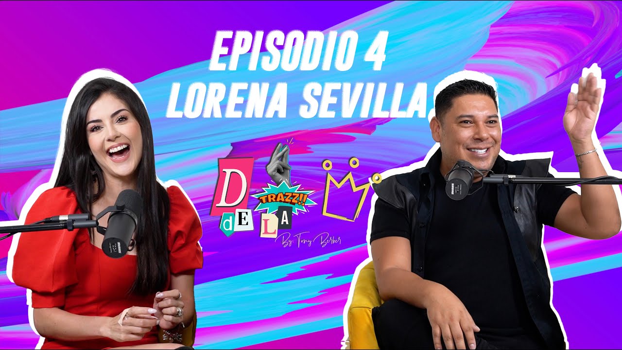 EPISODIO#4 - LORENA SEVILLA | Evolución en los certámenes de belleza ...