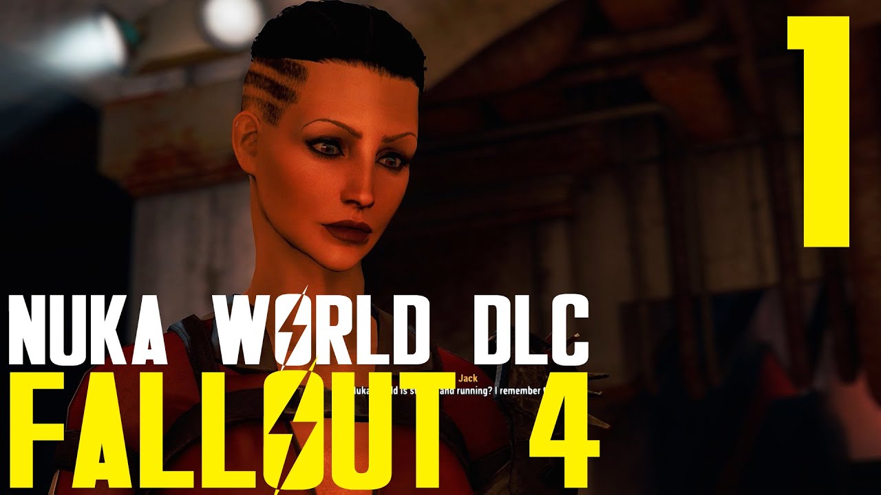 Fallout 4 Nuka World DLC Playthrough pt1 - All Aboard - YouTube
