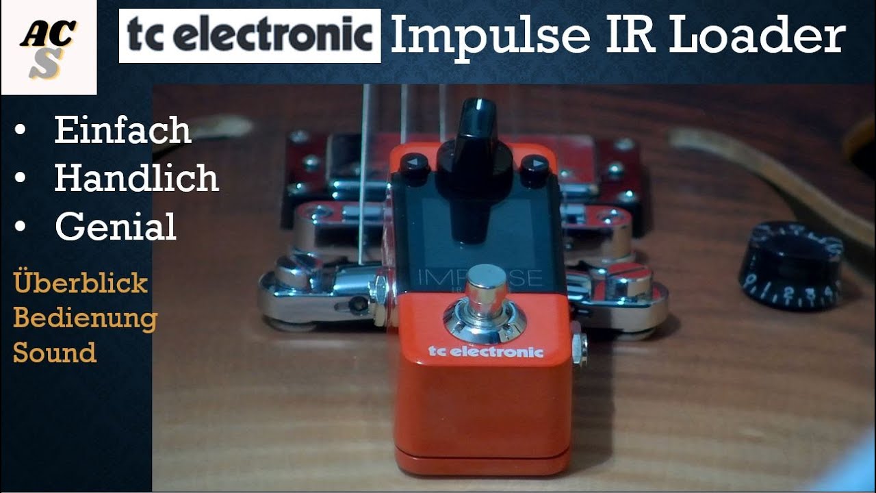 TC Electronic Impulse IR Loader | Überblick, Bedienung, Eindruck und ...