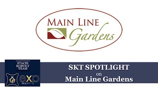 SKT Spotlight on Main Line Gardens -The Stacie Koroly Team brokered by eXp Realty