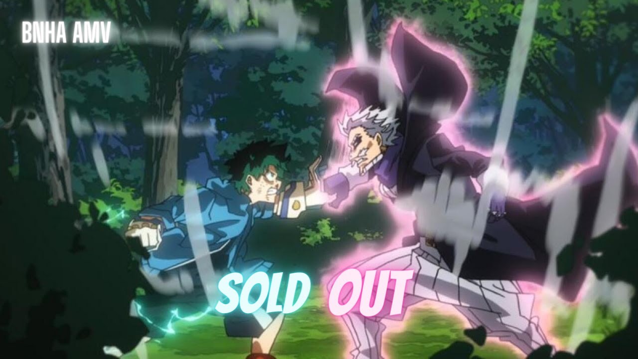 Boku no Hero 「AMV」Sold Out - YouTube