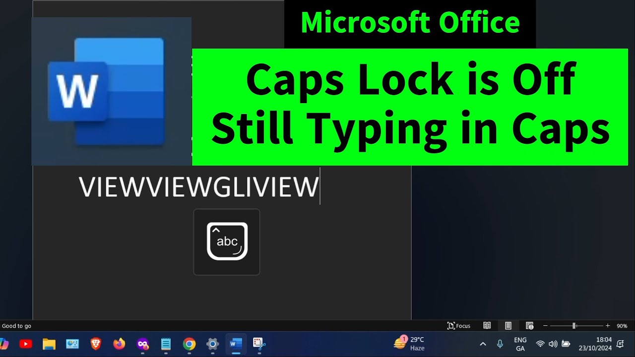 Caps Lock is Turned Off, Still Types in Caps in Microsoft Office Word ...