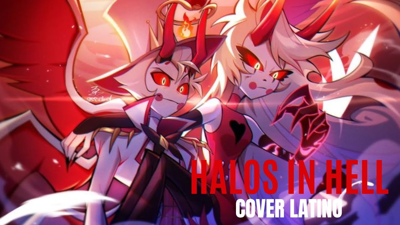 HALOS IN HELL||COVER ESPAÑOL LATINO||NO OFICIAL - YouTube