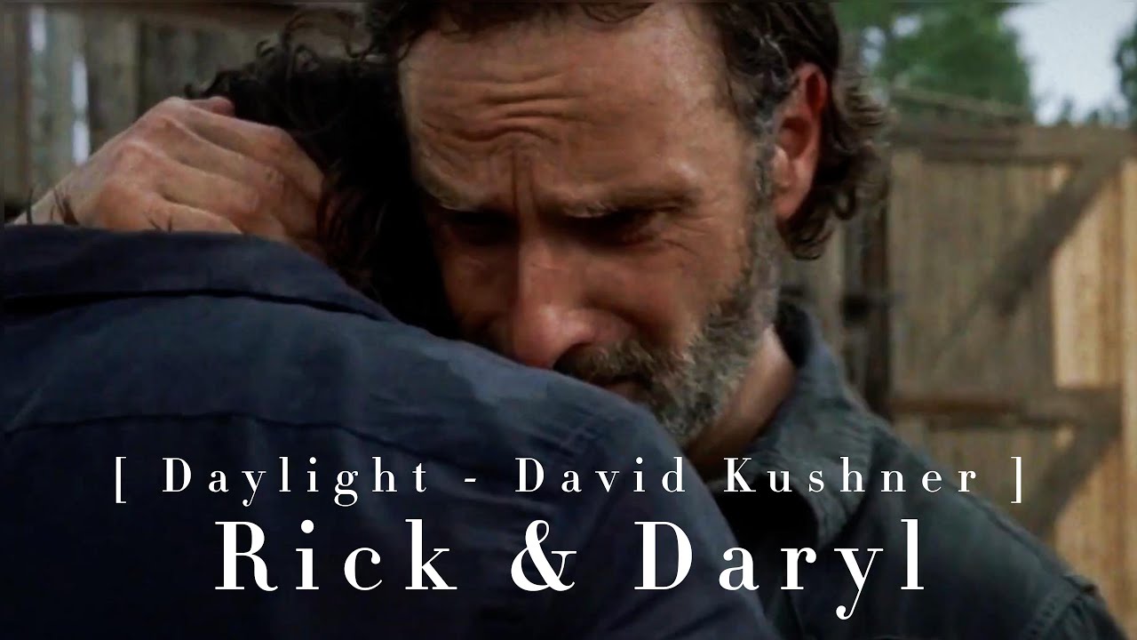 Rick & Daryl | Daylight (David Kushner) - YouTube