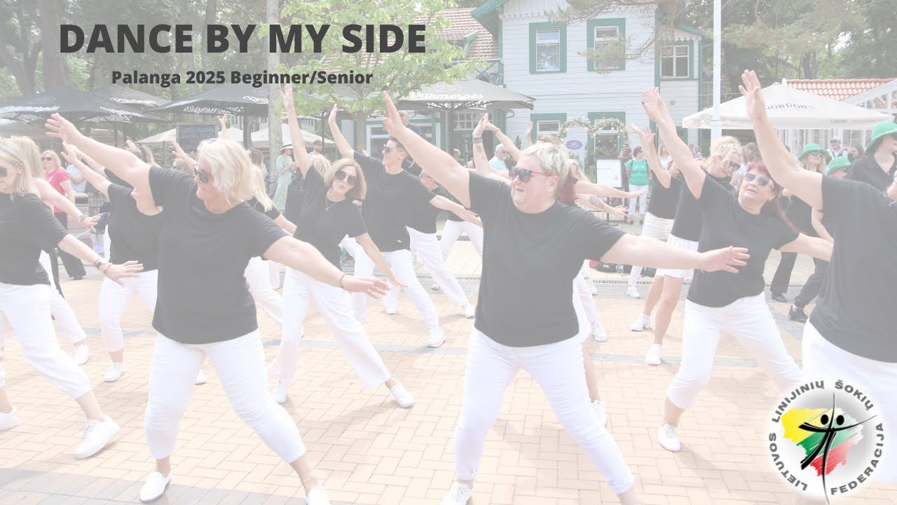 Dance By My Side - Line Dance - Beginner/Senior Palanga 2025 - YouTube