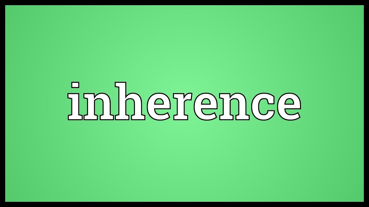 Inherence Meaning - YouTube