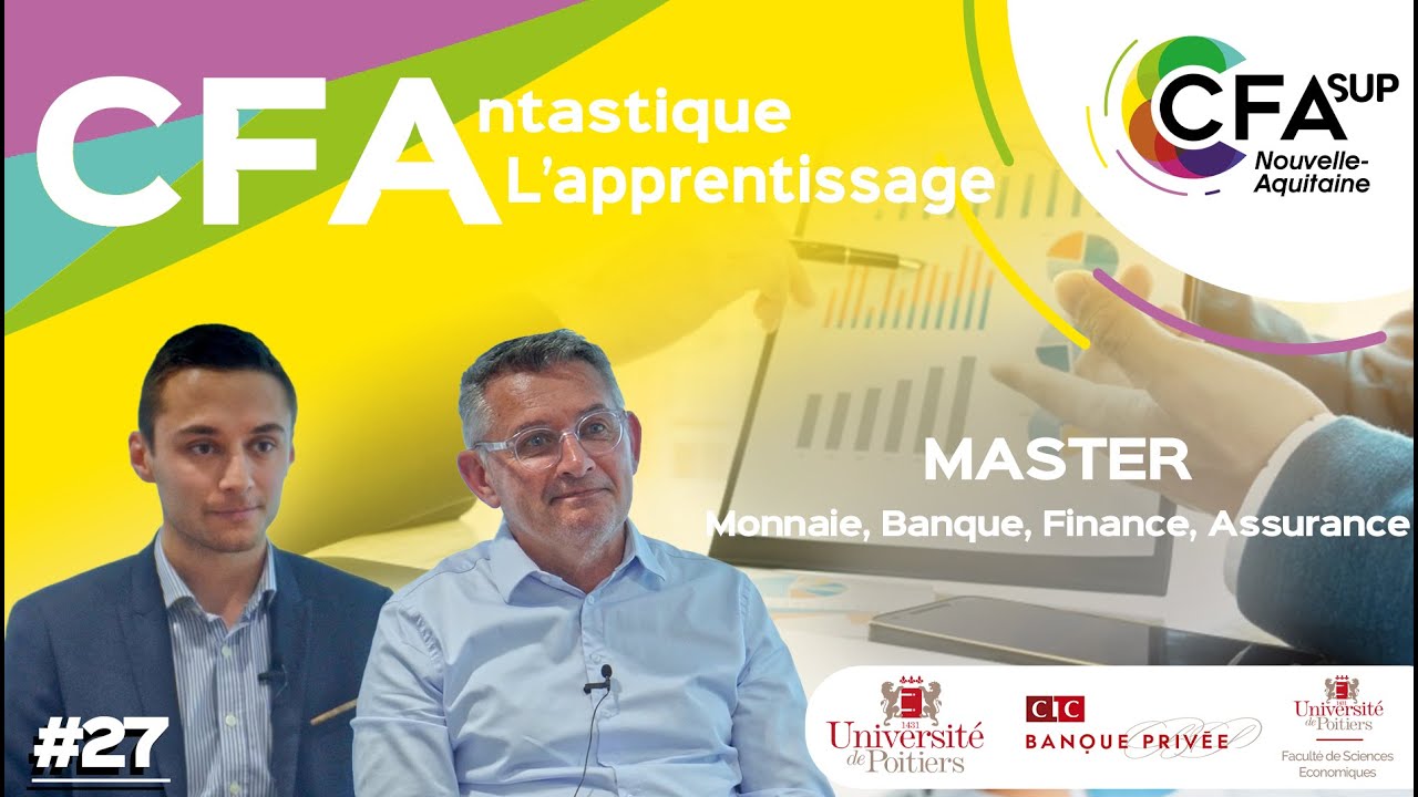 CFAntastique l'apprentissage MASTER Monnaie, Banque, Finance, Assurance ...