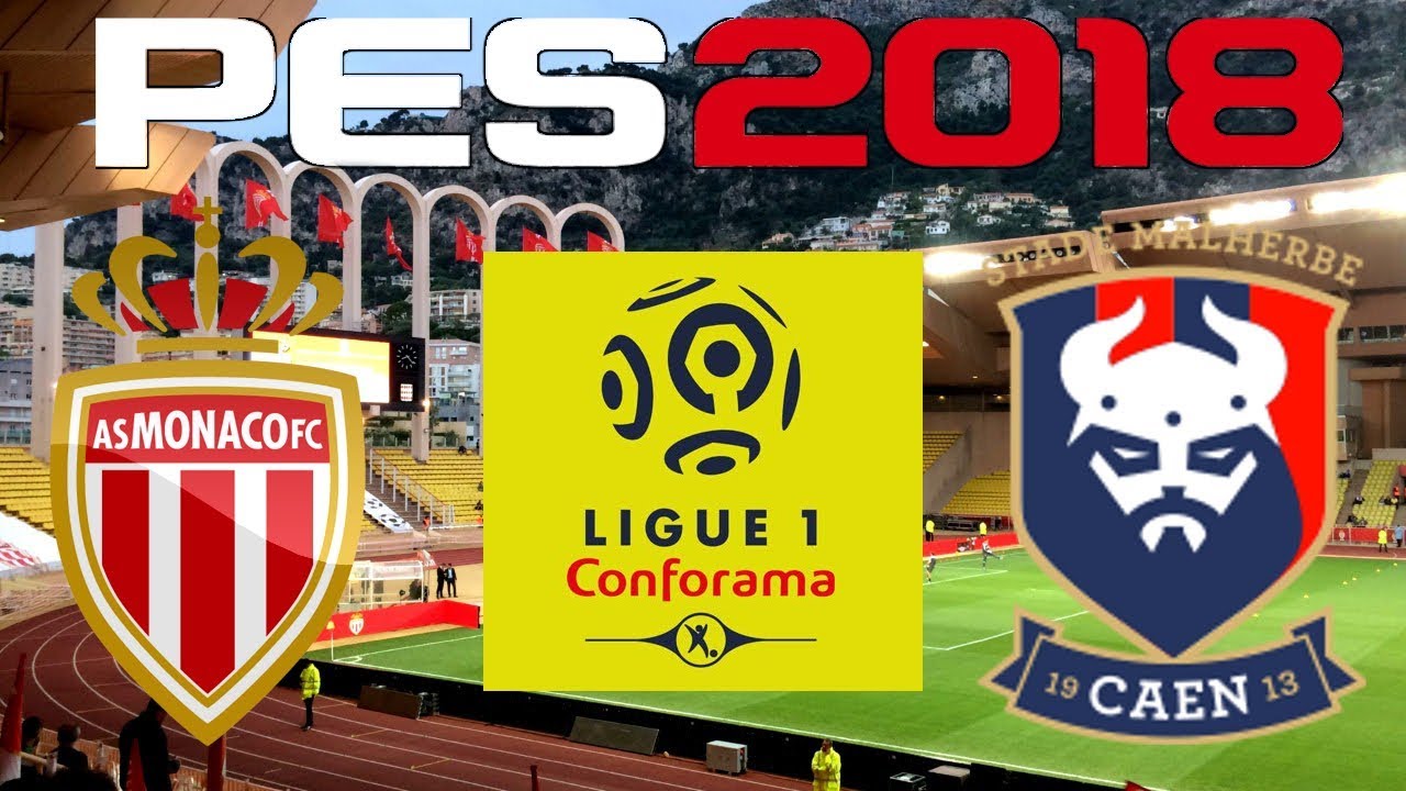 PES 2018 - 2017-18 Ligue 1 - MONACO vs CAEN - YouTube