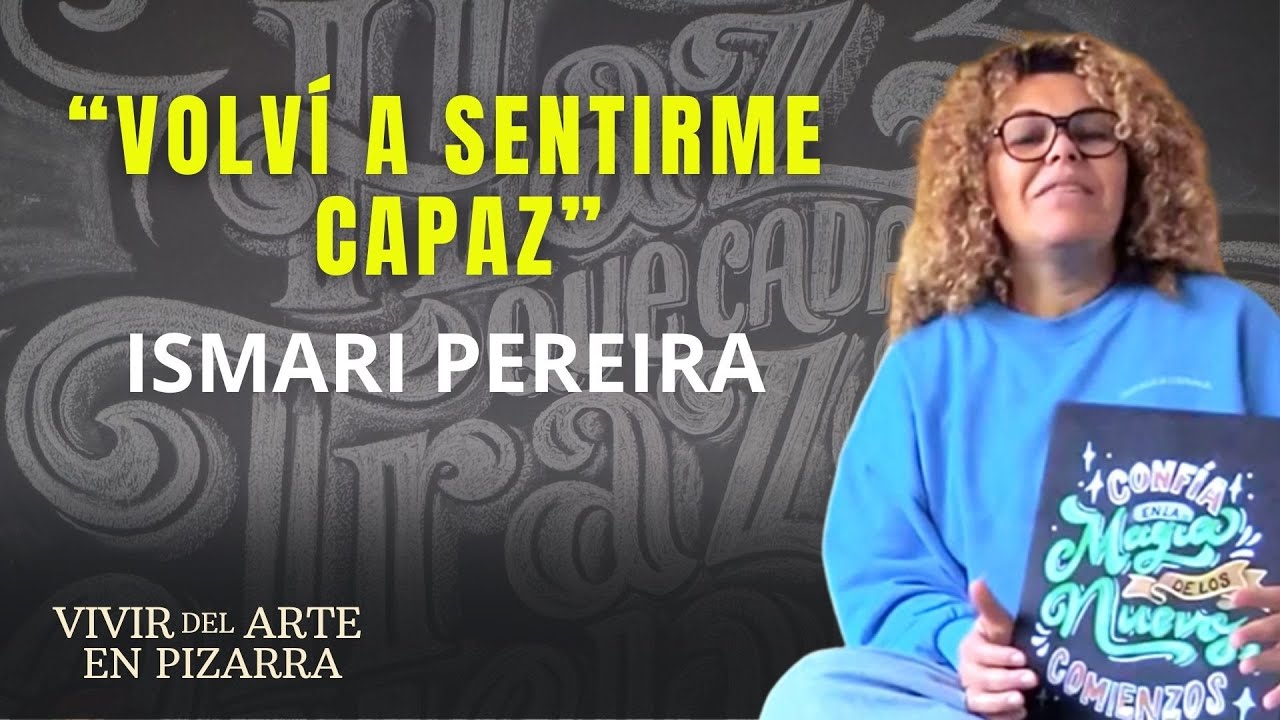 Ismari sanó su pasado y volvió a creer en sí misma gracias al arte en ...