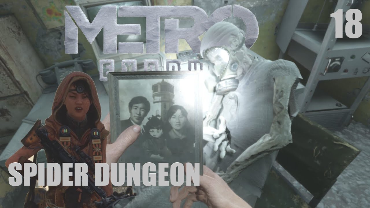 Spider Dungeon Metro Exodus Gameplay pt18 - YouTube