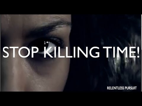 Stop Killing Time! | MOTIVATIONAL VIDEO - YouTube
