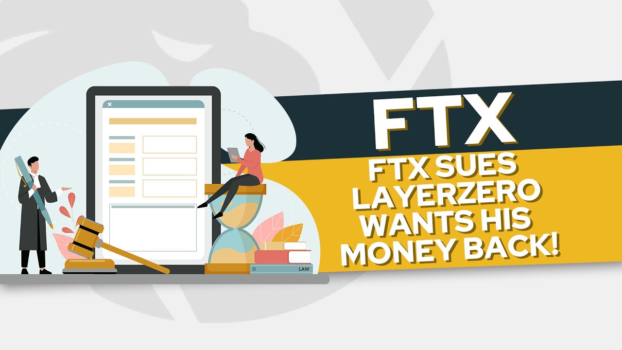 FTX Sues LayerZero!? wants his money back! - YouTube