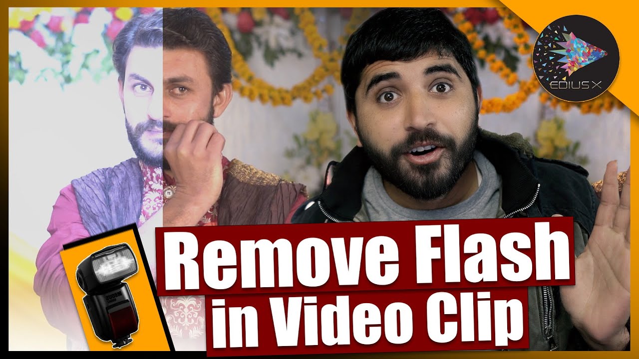 Remove Flash In Wedding Video Clip Edius Grass Valley | Flash Remover ...