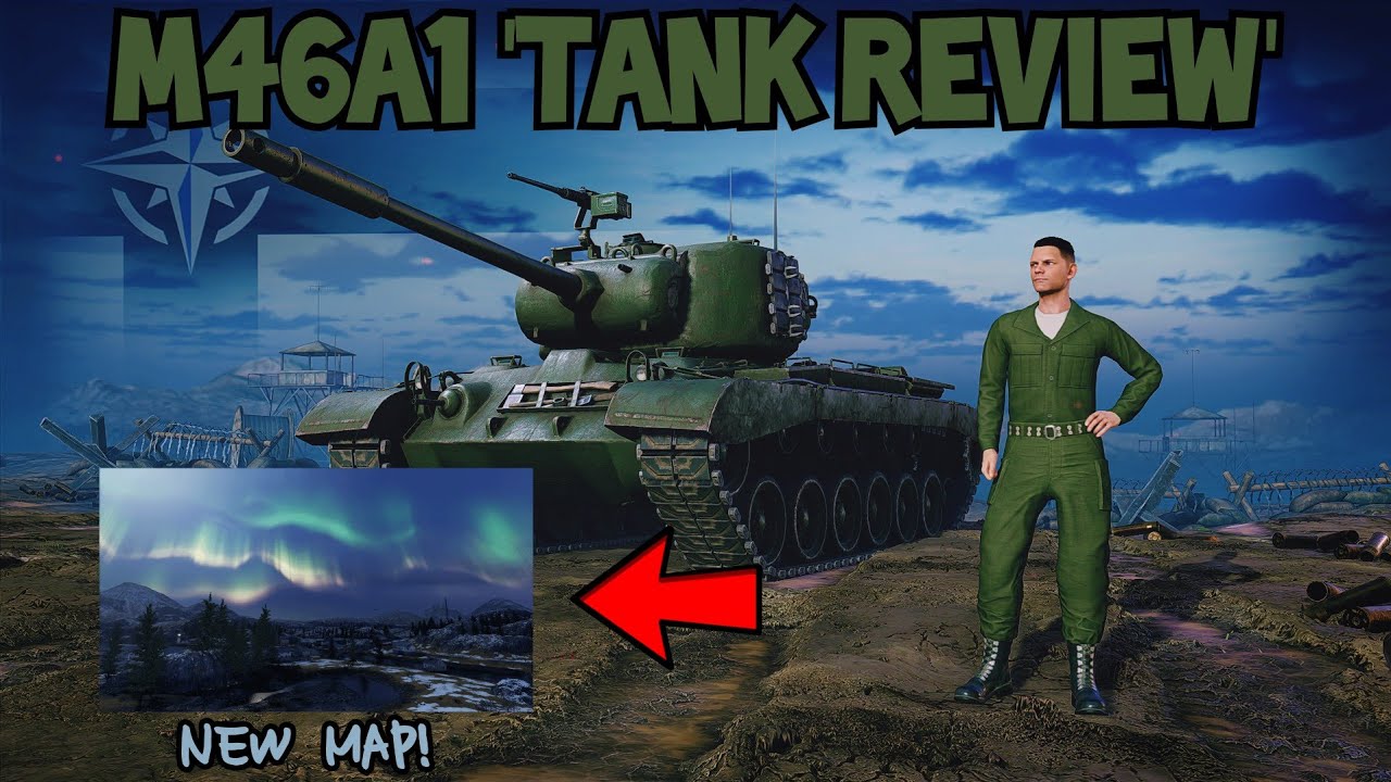 M46A1 'TANK REVIEW' - NEW UPDATE! || World of tanks - Modern armor ...