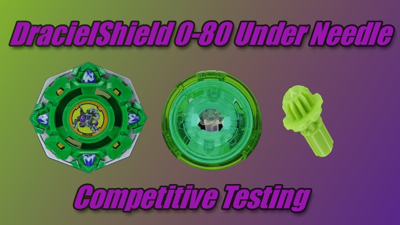 DracielShield 0-80 Under Needle Competitive Testing | Beyblade X - YouTube