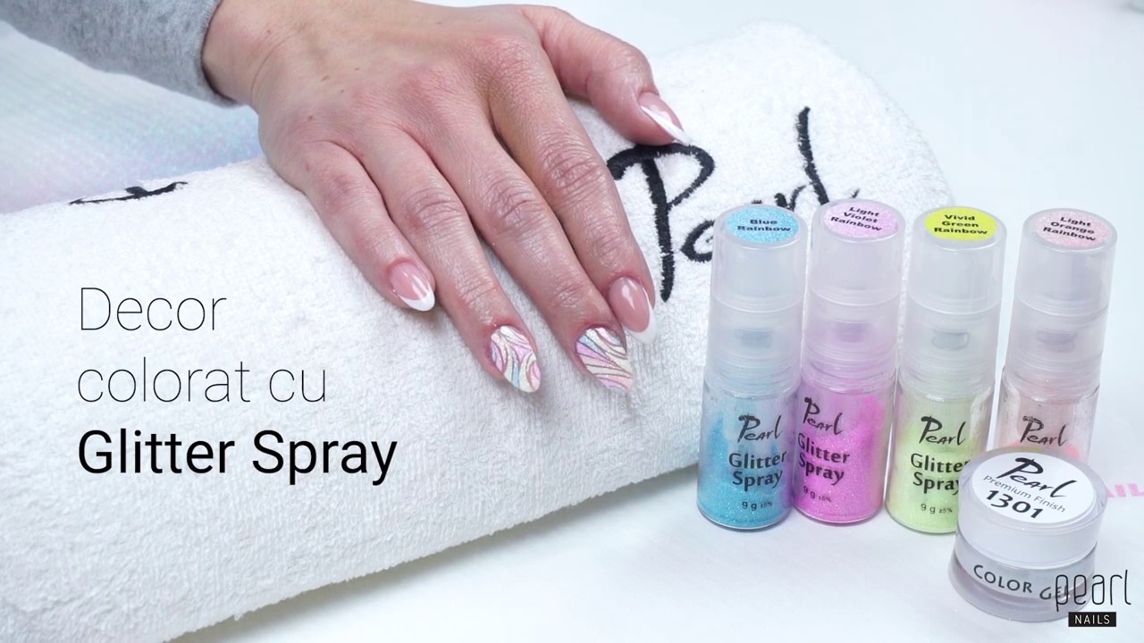 Pearl Nails Unghii decorate colorat cu Glitter Spray - YouTube