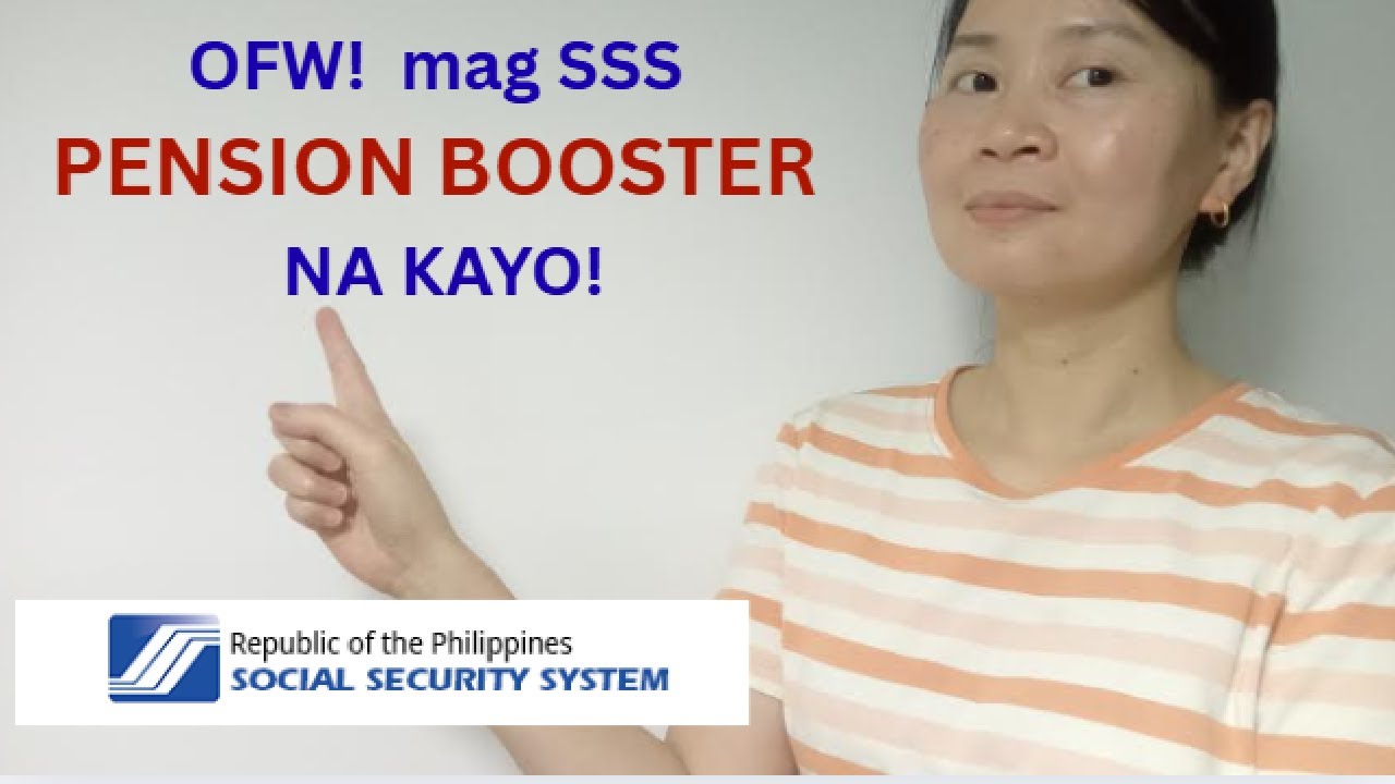 OFW!!! Avail the SSS PENSION BOOSTER - YouTube