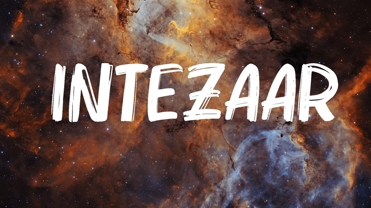 MITRAZ - Intezaar ( Lyrics ) - YouTube