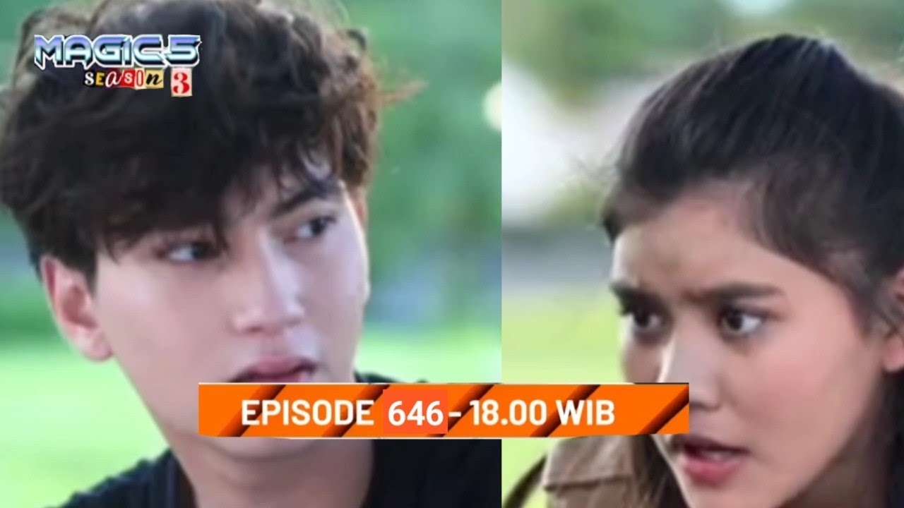 TRAILER MAGIC 5 INDOSIAR SEASON 3 HARI INI 5 JANUARI 2025 EPISODE 646 ...