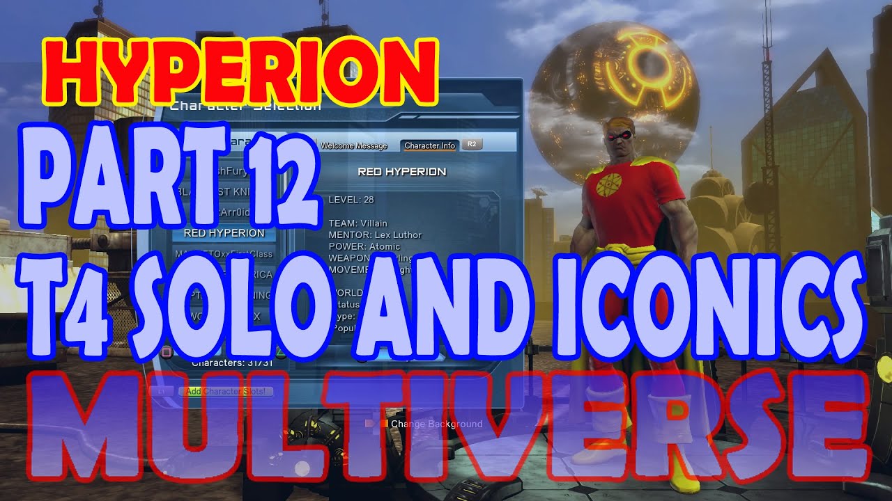 DCUO Hyperion; Part 12 T4 solo and Iconic Anomalies - YouTube