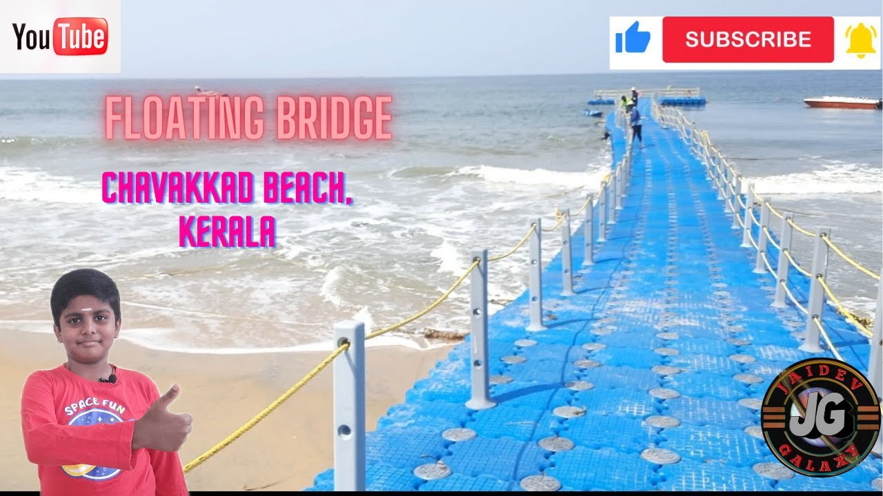 FLOATING BRIDGE at Chavakkad Beach || Thrilling Experience || Motor Car Riding.. - YouTube