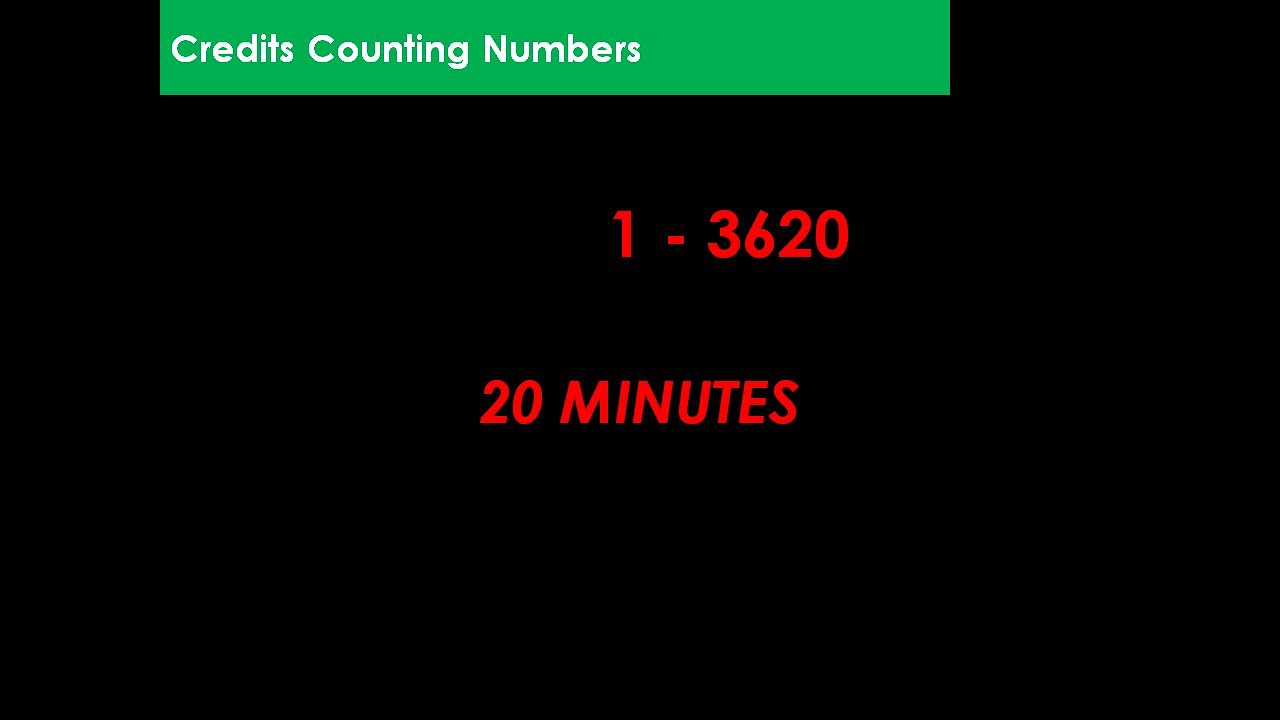 Credits Numbers Counting 1 - 3620 (20 Minutes) - YouTube