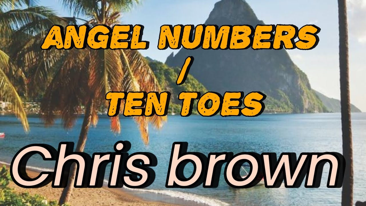 CHRIS BROWN -- ANGEL NUMBERS / TEN TOES ( OFFICIAL LYRICS VIDEO ) - YouTube