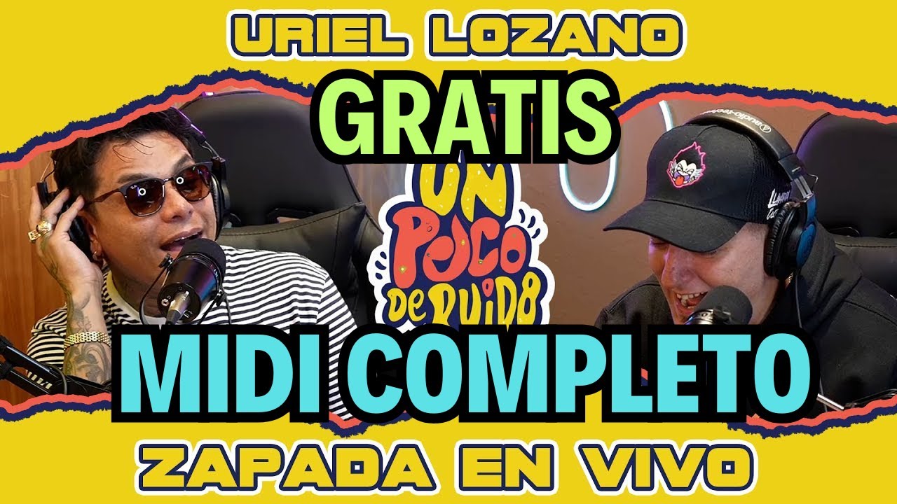 URIEL LOZANO / Zapada EN VIVO en UN POCO DE RUIDO (MIDI GRATIS) - YouTube