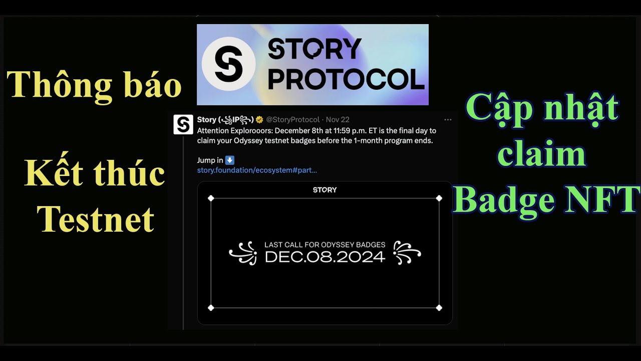 Story protocol thông báo kết thúc testnet, cập nhật hướng dẫn claim ...