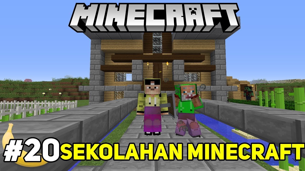 MEMBUAT SEKOLAH ANAK ERPAN DAN ANTO - SURVIVAL MOD #20 - YouTube