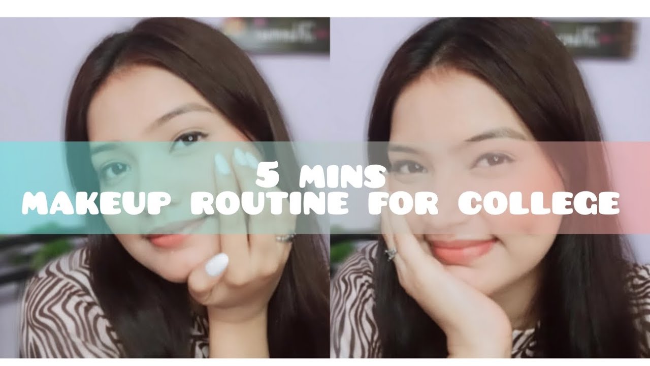 💗5 mins makeup routine for college girls💓 - YouTube