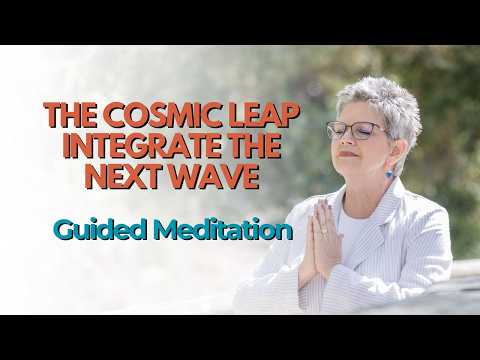 The Cosmic Leap  Guided Meditation