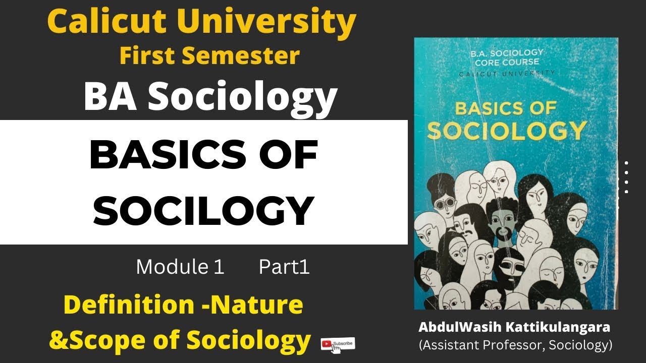 Basics Of Sociology |Definition Nature Scope Of Sociology|BA Sociology ...