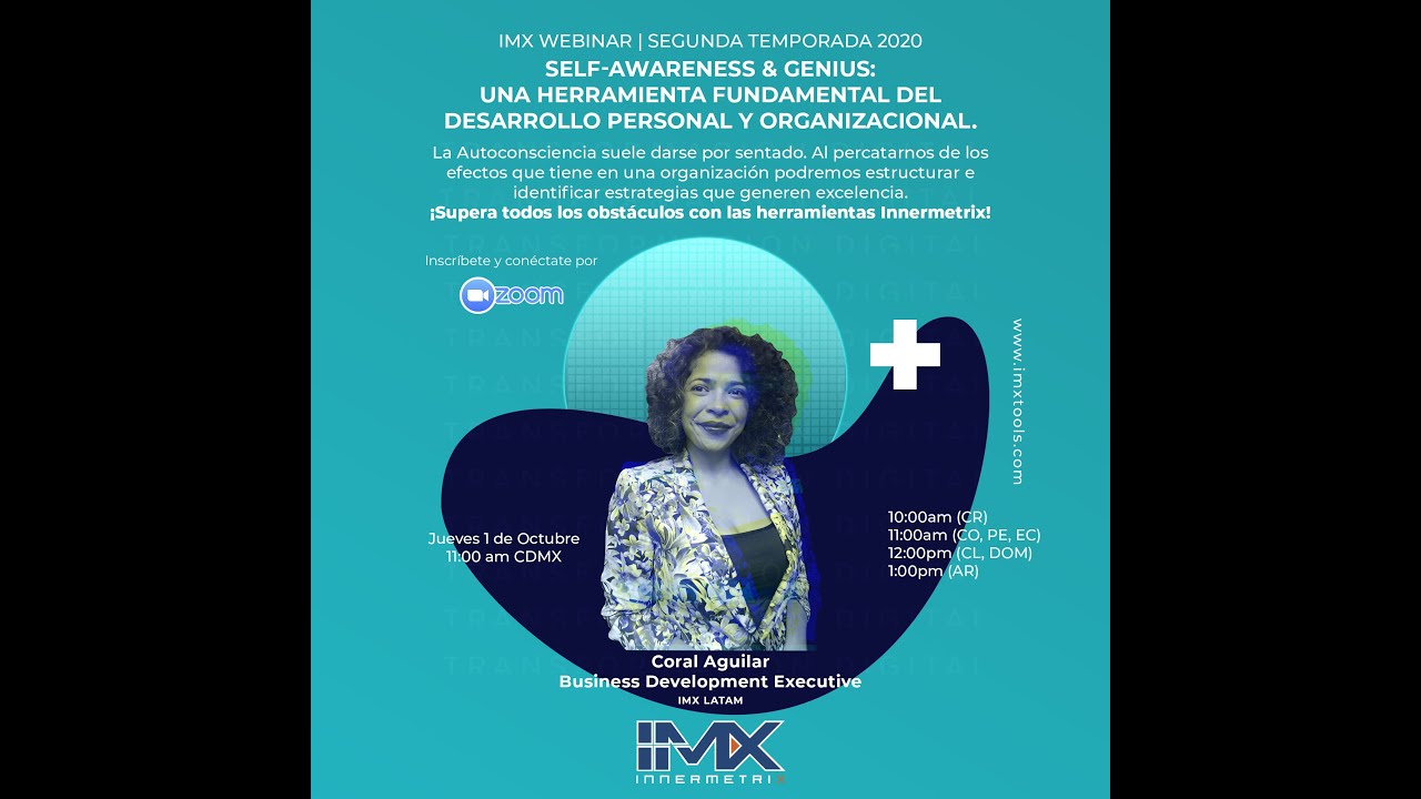 IMX Webinar - Self-awareness & Genius: una herramienta del desarrollo ...