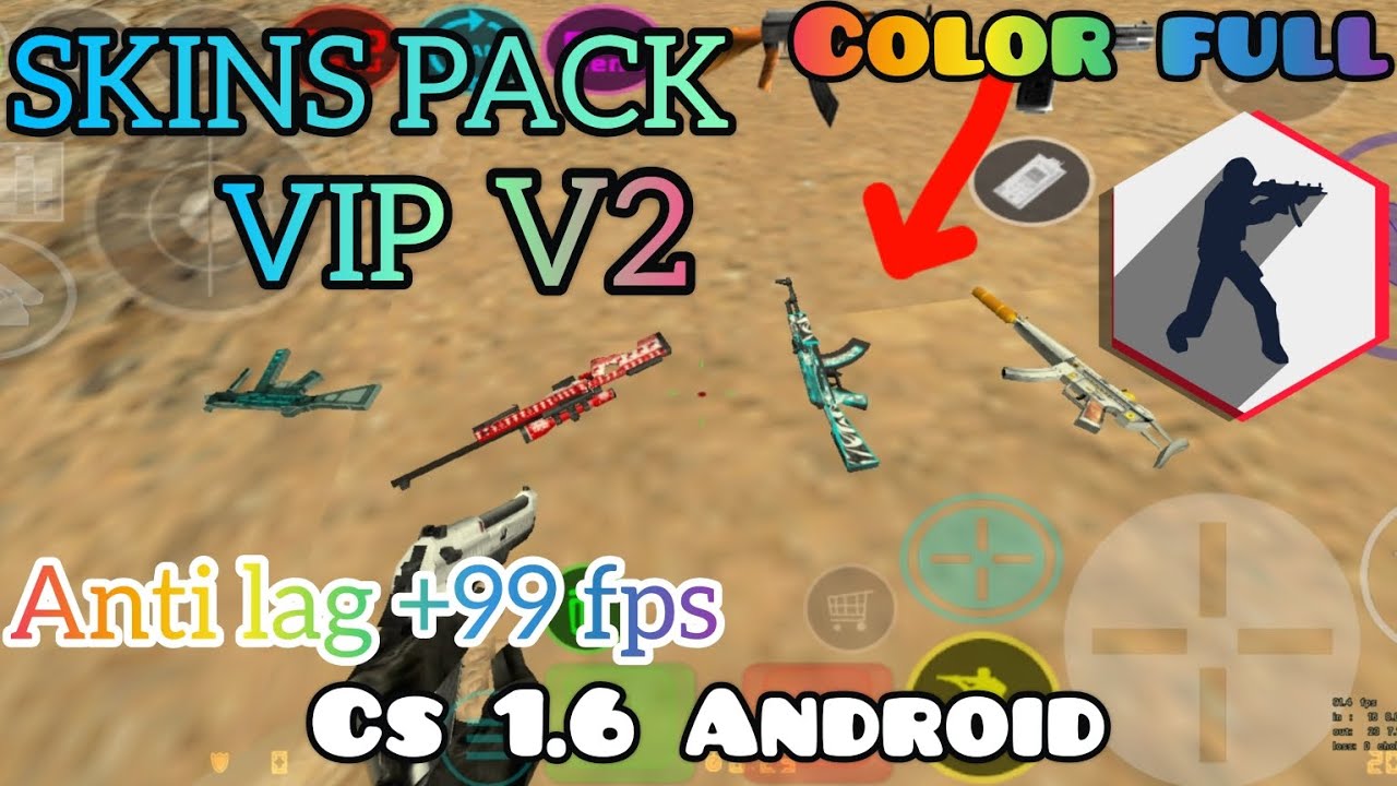 cs 1.6 android skins pack VIP V2 - color Full (SKINS PACKS V2) v2 ...